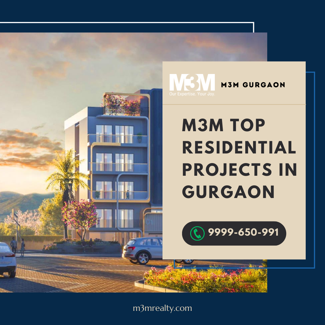 Top 6 New Launch M3M Residential Projects in Gurgaon 2023